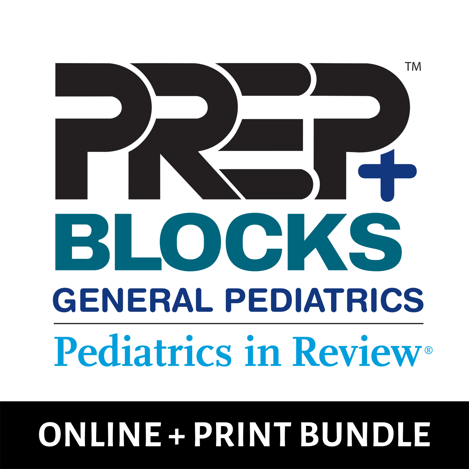 2026 PREP Blocks Plus: General Pediatrics and Pediatrics in Review ...