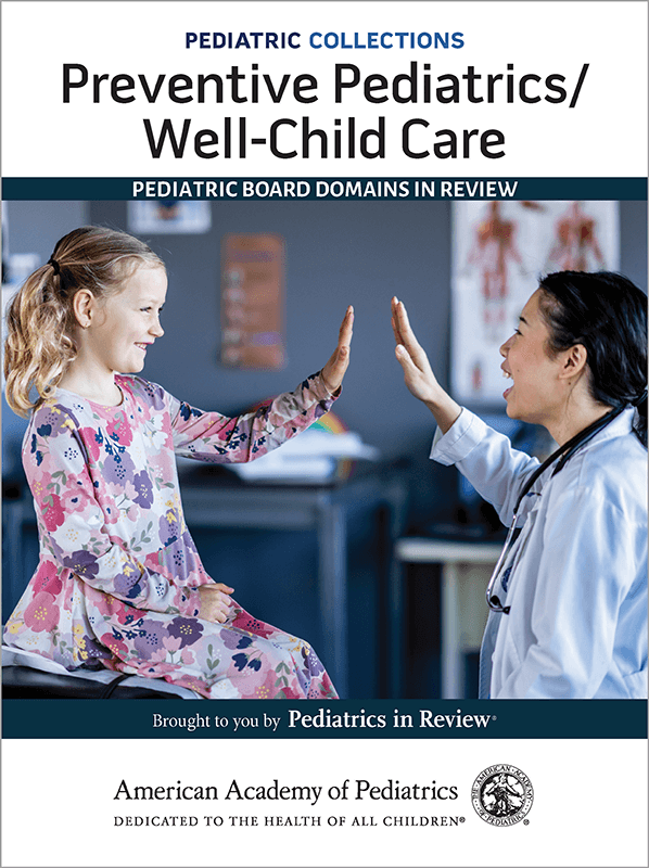 Pediatric Collections: Preventive Pediatrics/Well-Child Care: Pediatric ...